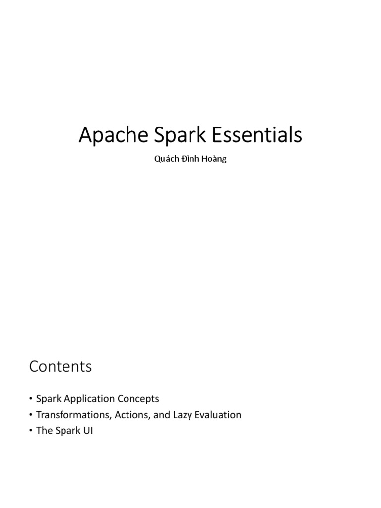 Apache Spark Essentials | PDF | Apache Spark | Information Age Apache Spark Essentials | PDF | Apache Spark | Information Age