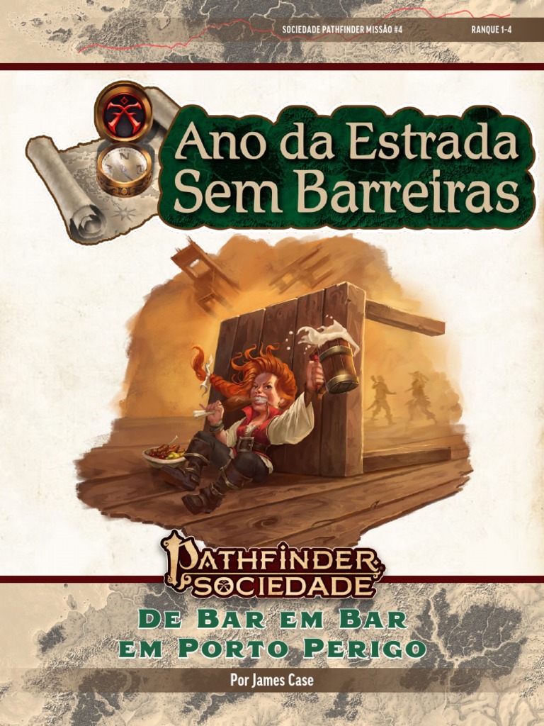 Pathfinder 2E - SPF Ano I - Missão 4 - de Bar em Bar em Porto Perigo ...