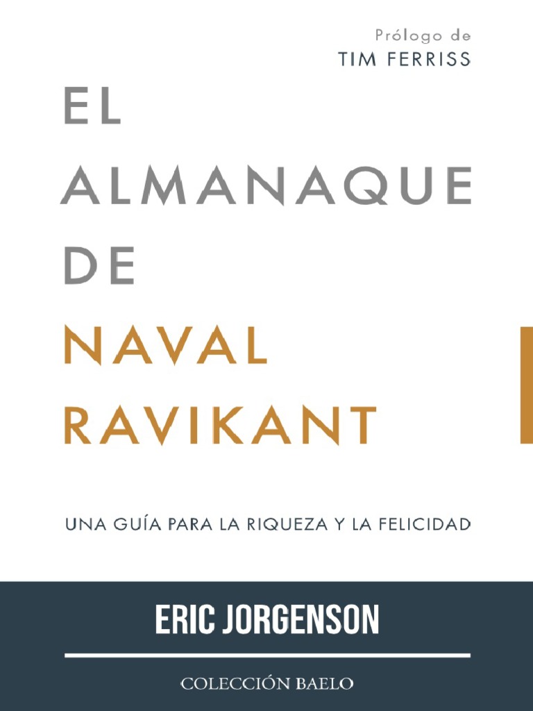 El Almanake de Naval Ravikant | PDF | Business | Conocimiento