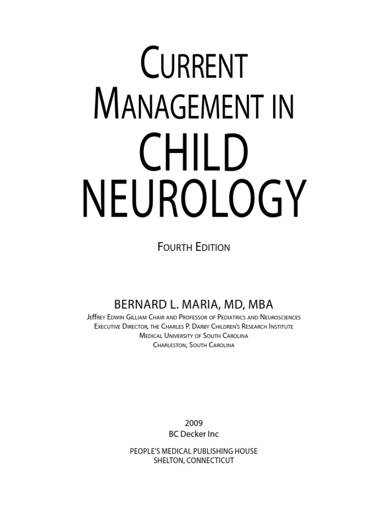 Bernard L. Maria - Current Management in Child Neurology-PMPH (2008 ...