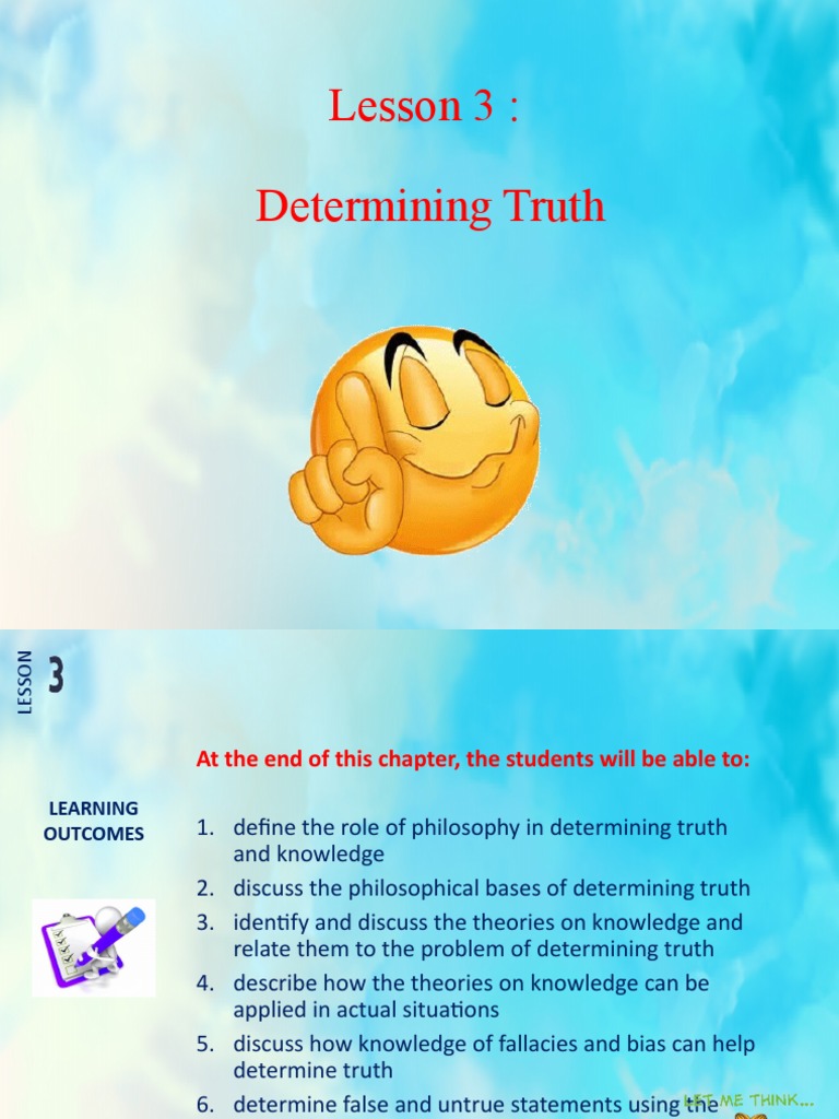 Intro To Philosophy Lesson 3 Determining Truth | PDF | Truth | Knowledge