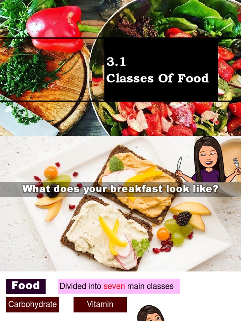 3.1 Classes of Food | PDF | Foods | Carbohydrates