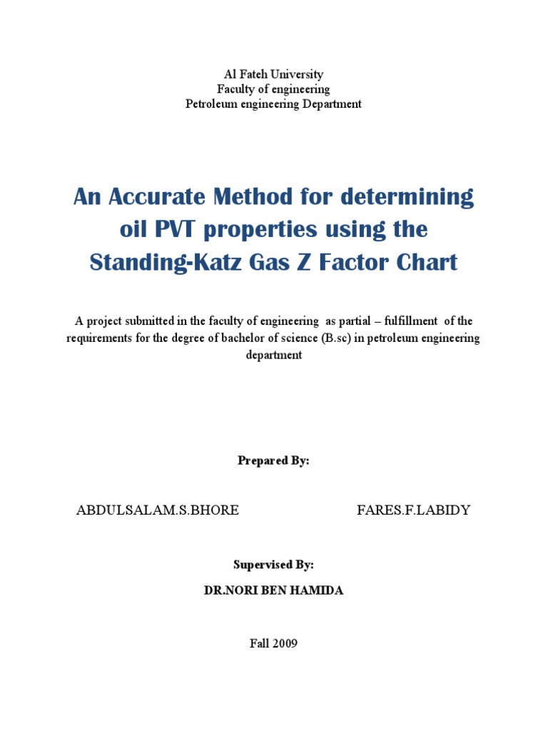 An Accurate Method For Determining Oil PVT Properties Using The Standing-Katz Gas Z Factor Chart ...