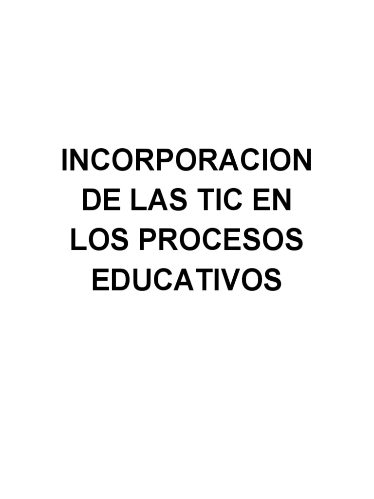 Proyecto TIC EN LAS AULAS | PDF | Método de enseñanza | Tecnología de información y comunicaciones