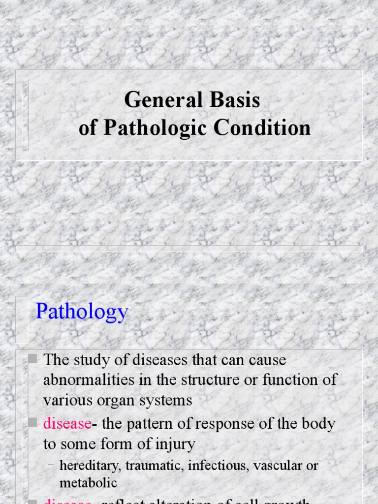 General Basis of Pathologic Condition | PDF | Inflammation | Ischemia