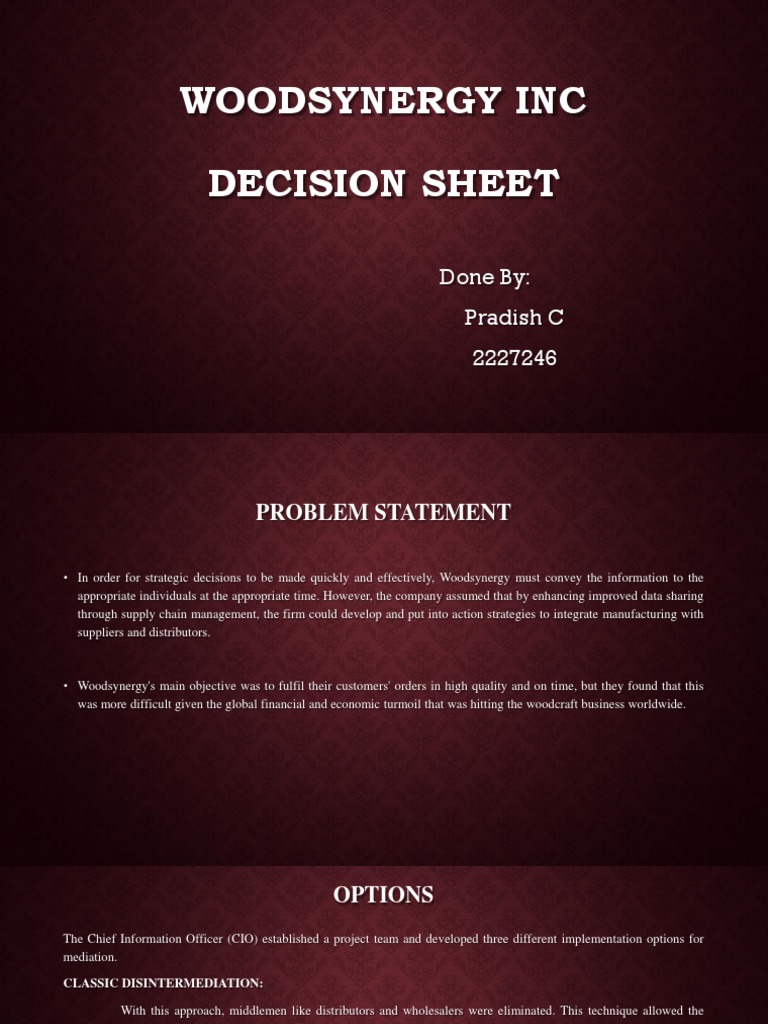 Woodsynergy Inc Decision Sheet | PDF | Supply Chain | Supply Chain Management