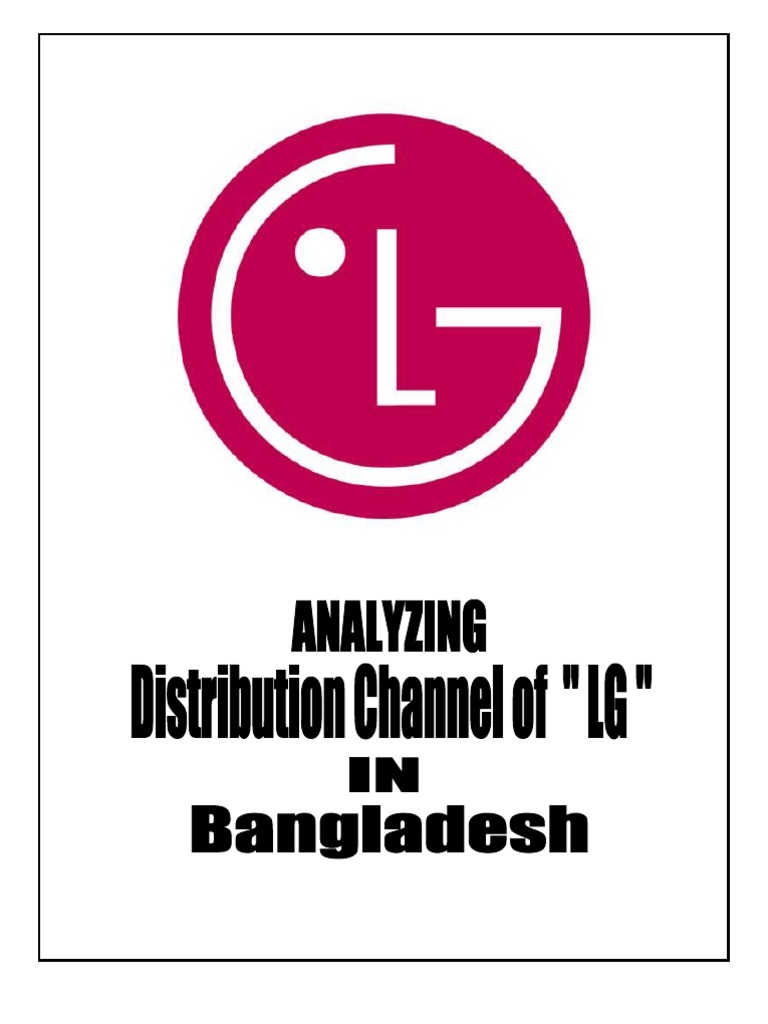 LG Distribution Channel Analysis | PDF | Distribution (Business) | Sales