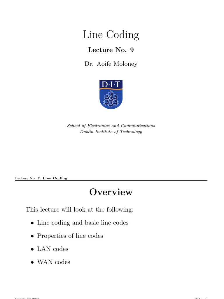 Line Coding: Lecture No. 9 Dr. Aoife Moloney | PDF | Telecommunications ...