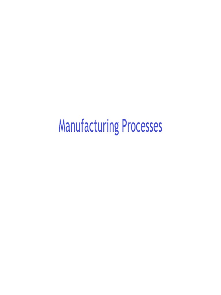 Manufacturing Processes | PDF