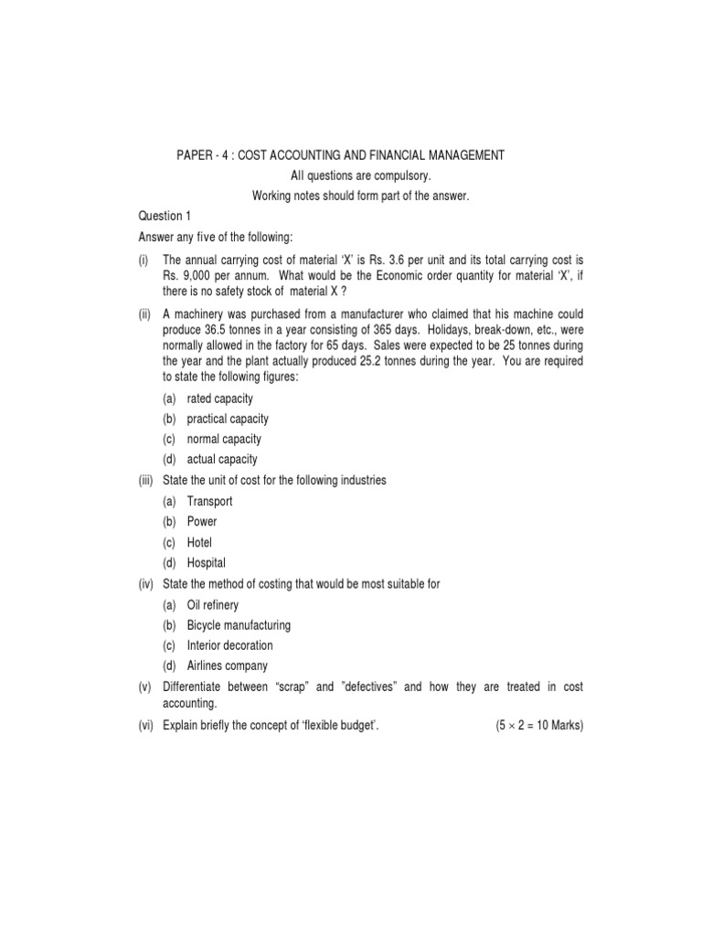 Paper - 4: Cost Accounting and Financial Management All Questions Are ...