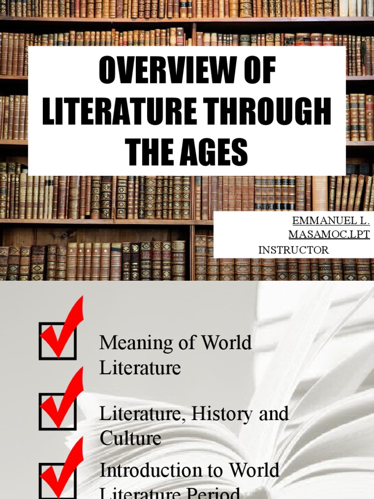 World Literature Overview of Literature Through The Ages | PDF ...