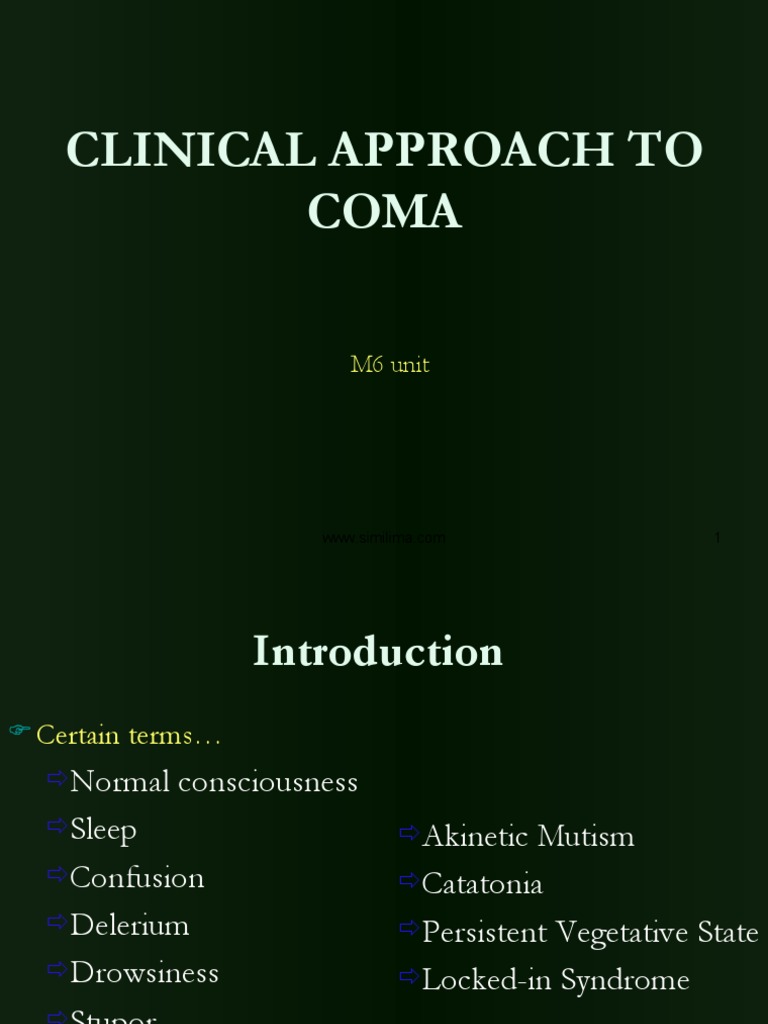 Clinical Approach To Coma: M6 Unit | PDF | Coma | Animal Anatomy