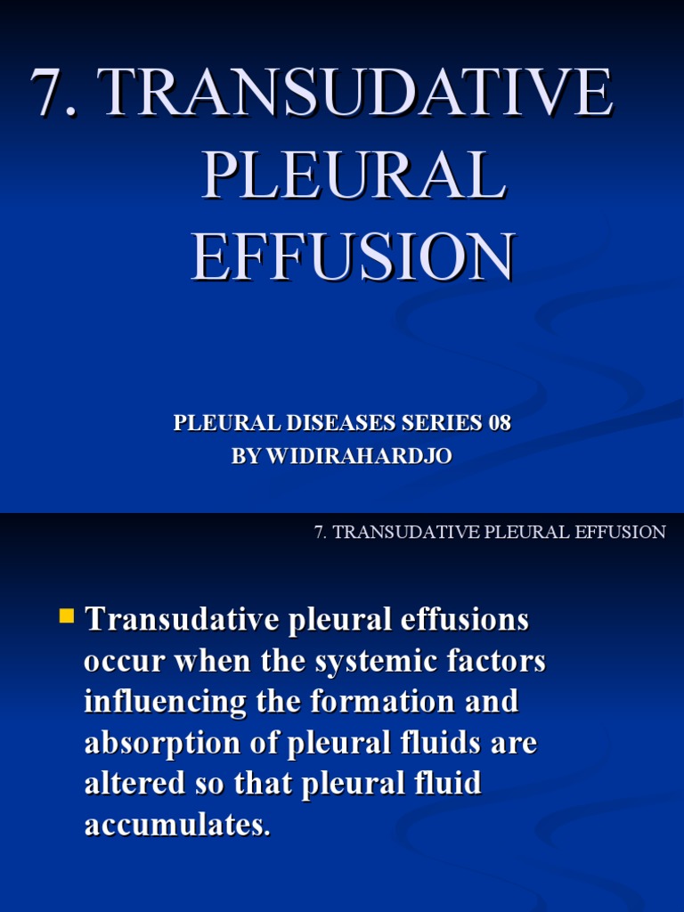 Transudative Pleural Effusion Overview | PDF | Heart Failure | Causes ...