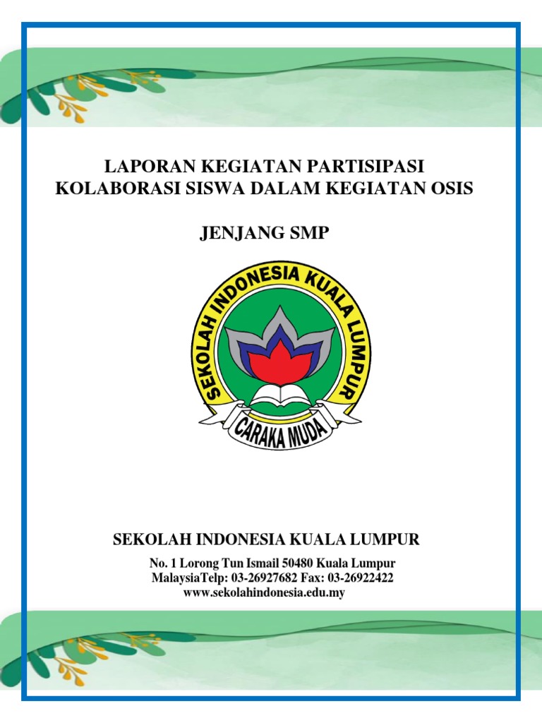 SMP Laporan Kegiatan Partisipasi Kolaborasi Siswa Dalam Kegiatan Osis | PDF