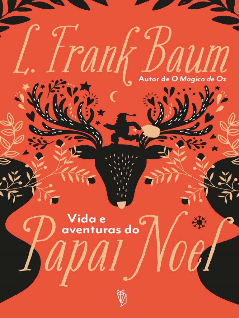 Vida e Aventuras Do Papai Noel - L. Frank Baum | PDF | Amor | Gatos