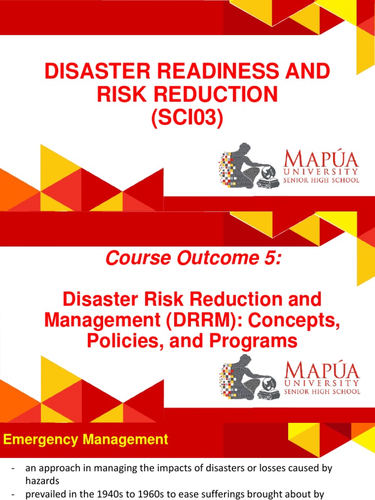 SCI03 - PPT - CO5 - Disaster Risk Reduction and Management (DRRM) - Concepts, Policies, and ...