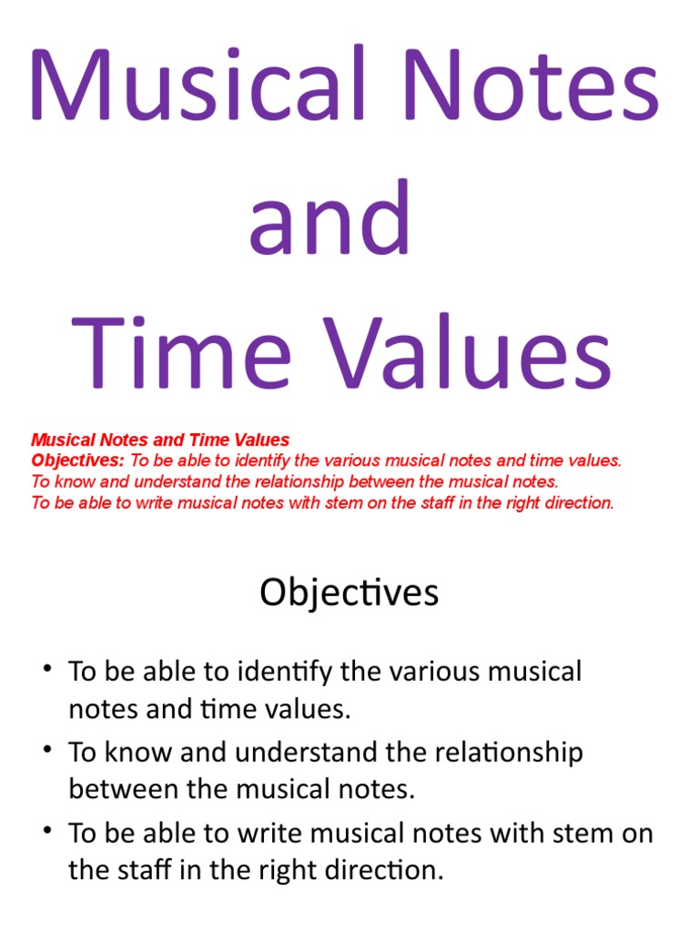 Musical Notes & Time Values Guide | PDF | Elements Of Music | Music Theory