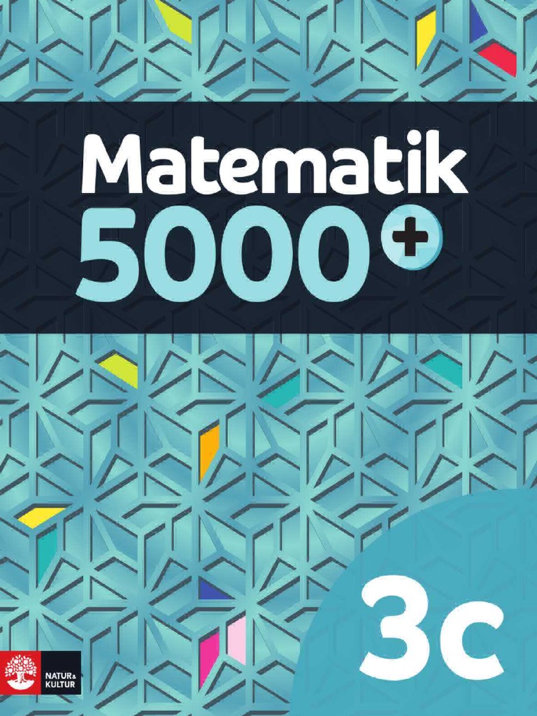 Lena Alfredsson, Hans Heikne, Sanna Bodemyr - Matematik 5000+ Kurs 3c Lärobok-Natur & Kultur ...