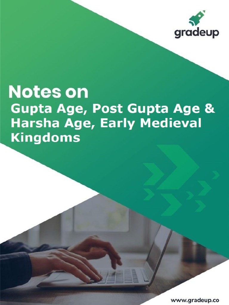 Gupta Age Post Gupta Age Harsha Age Early Medieval Kingdoms 1 97 | PDF