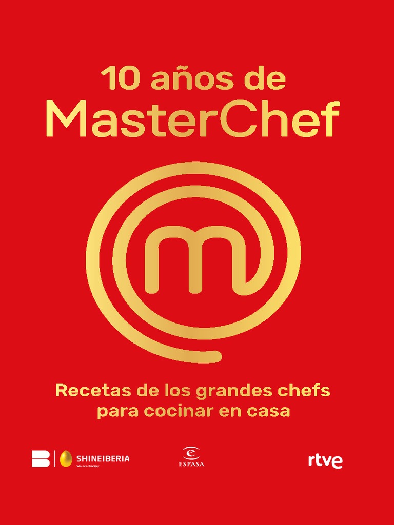 10 Anos de Masterchef | PDF | Fritura | Aceite de oliva