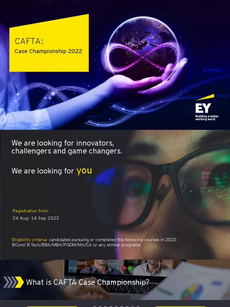 EY CAFTA Case Championship 2022 Brochure | PDF | Business | Economies