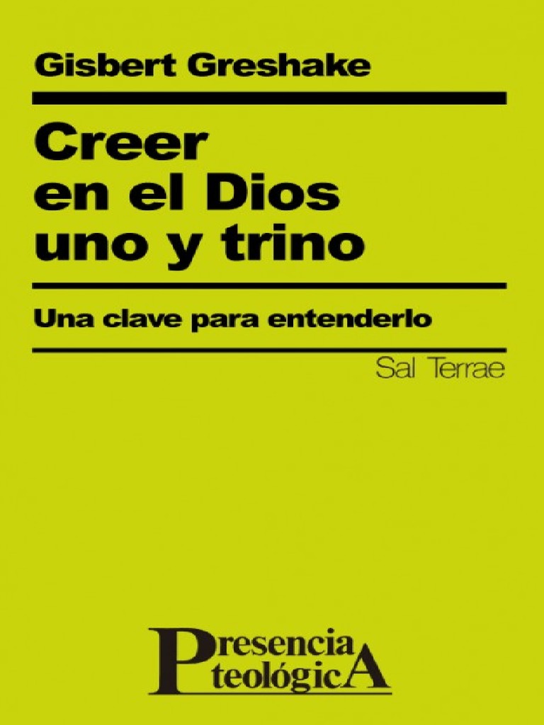 Creer en El Dios Uno y Trino. Una Clave para Entenderlo. | PDF