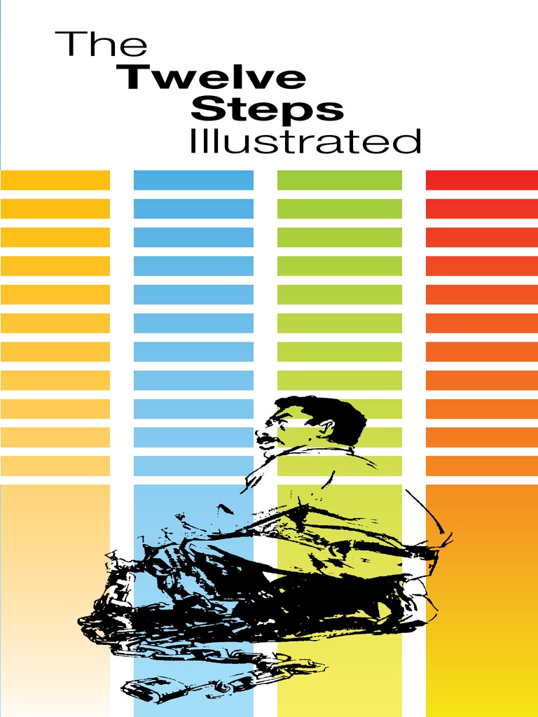 12 Steps Illustrated | PDF | Alcoholics Anonymous | Twelve Step Program