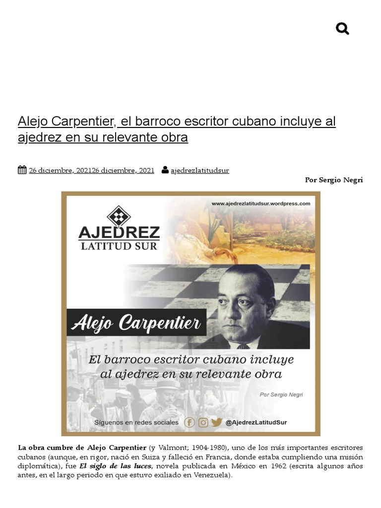 Alejo Carpentier, El Barroco Escritor Cubano Incluye Al Ajedrez en Su ...