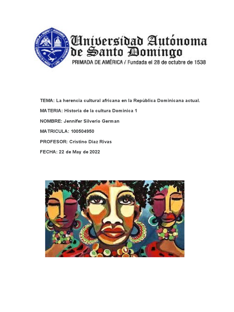Trabajo Final - Historia de La Cultura Dominicana (Herencia Cultural ...