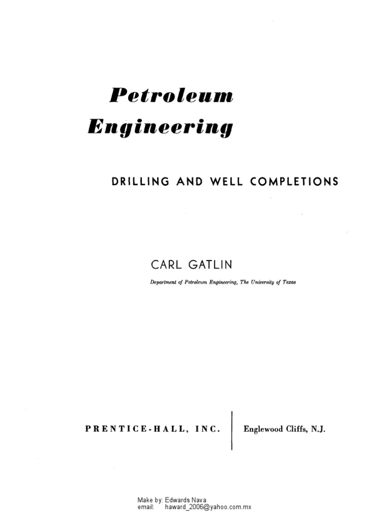 Petroleum Engineering. Drilling and Well Completions by Carl Gatlin - Repaired (1) - Unlocked ...