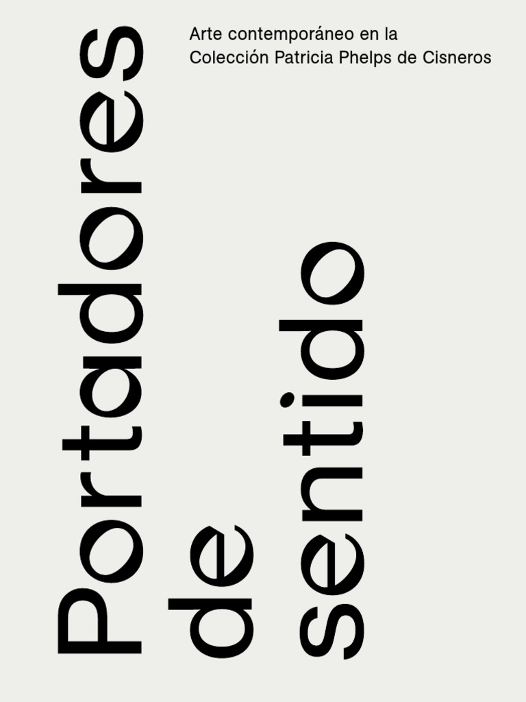 Arte Contemporáneo En La Colección Patricia Phelps De Cisneros Pdf