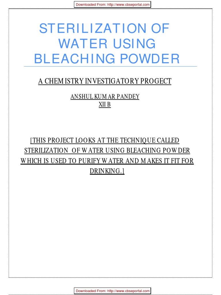 Cbse Xii Chemistry Project Sterilization of Water Using Bleaching Powder | PDF | Water ...