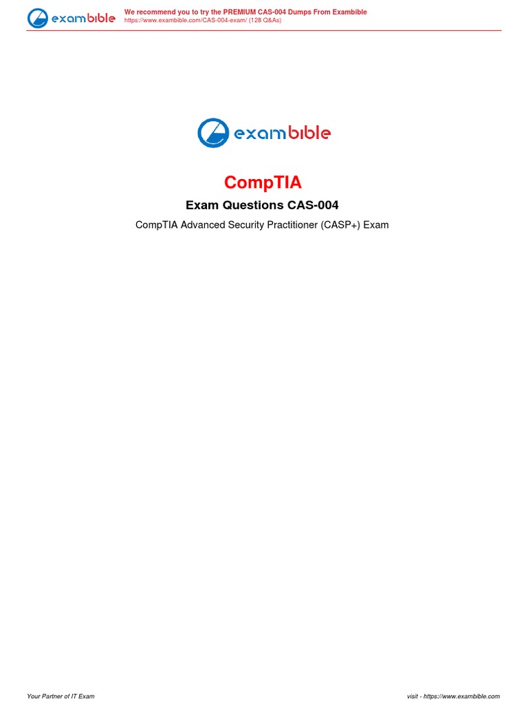CompTIA CAS-004 Exam Questions From Exambible (128 Q&As | PDF ...
