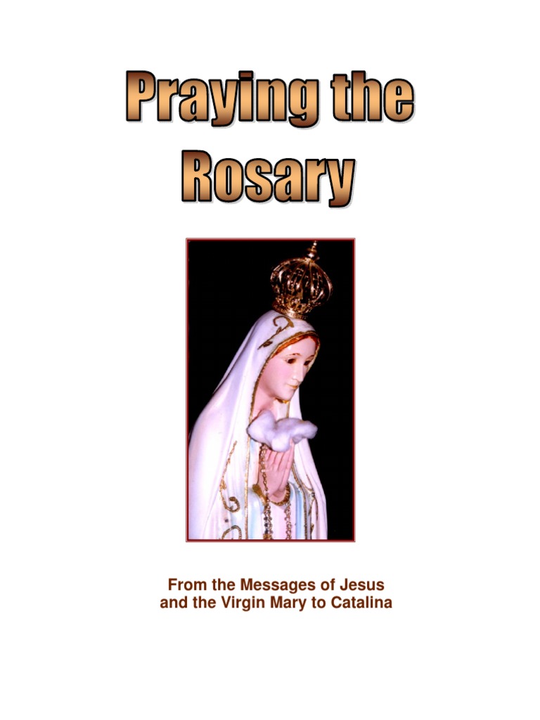 Praying The Rosary | PDF | Rosary | Catholic Church