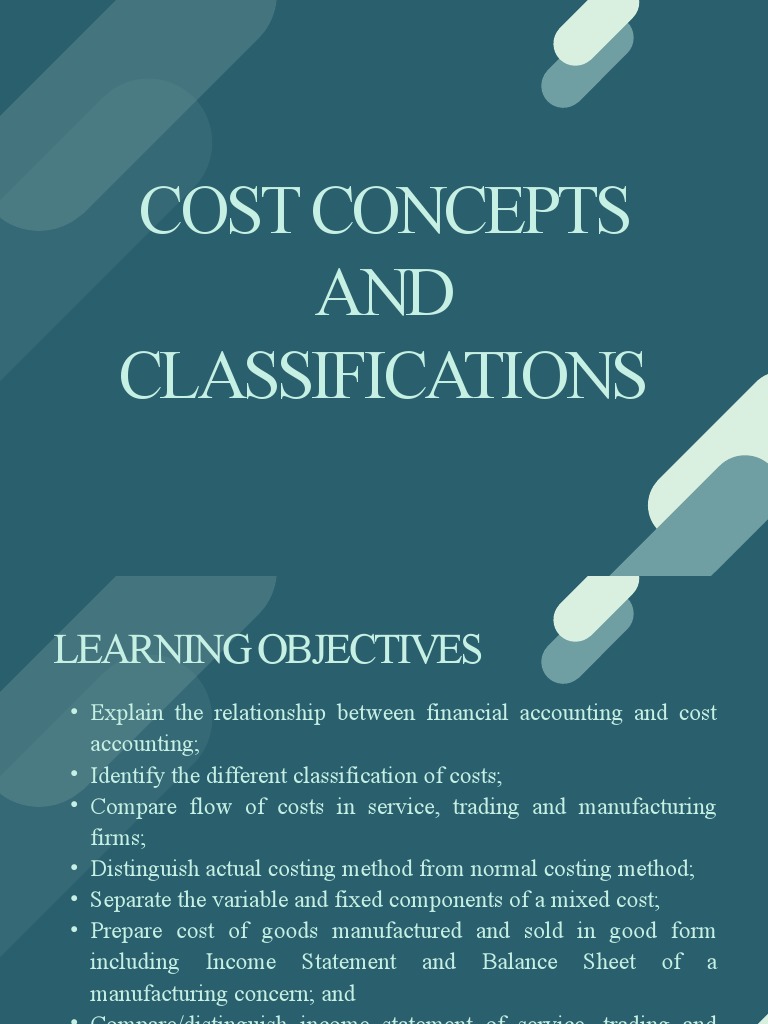 Cost Concepts and Classifications | PDF | Inventory | Cost