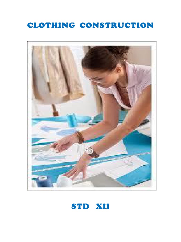 Clothing Construction and Pattern Making | PDF | Seam (Sewing) | Textiles