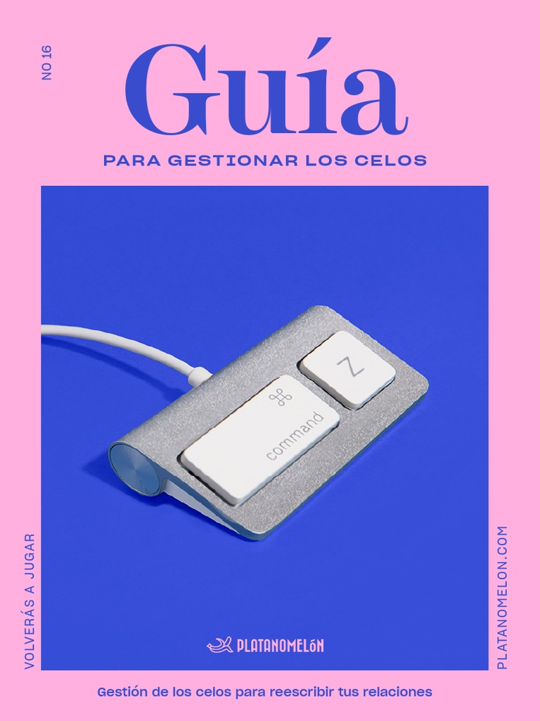 Guia para Gestionar Los Celos | PDF | Amor | Las emociones Guia para Gestionar Los Celos | PDF | Amor | Las emociones