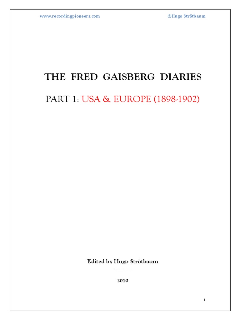 GAISBER, Fred - The Fred Gaisberg Diaries. Part 1. USA & Europa (1898 ...