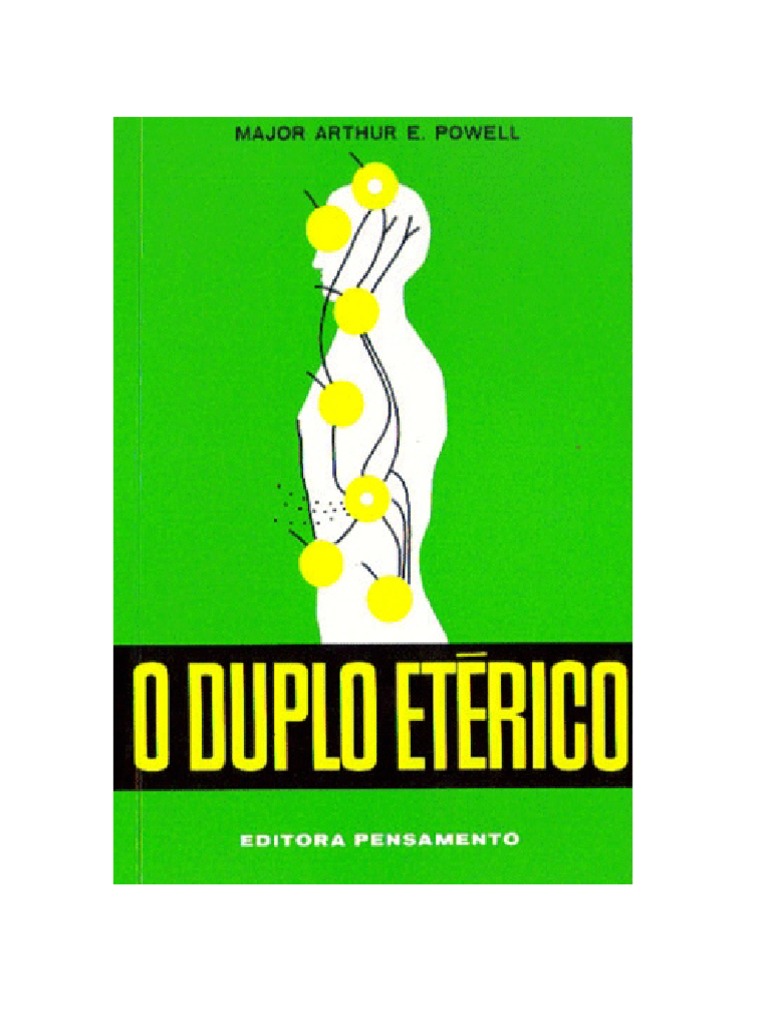 22 - O Duplo Eterico-Arthur-Powell-1 | PDF | Vida | Física