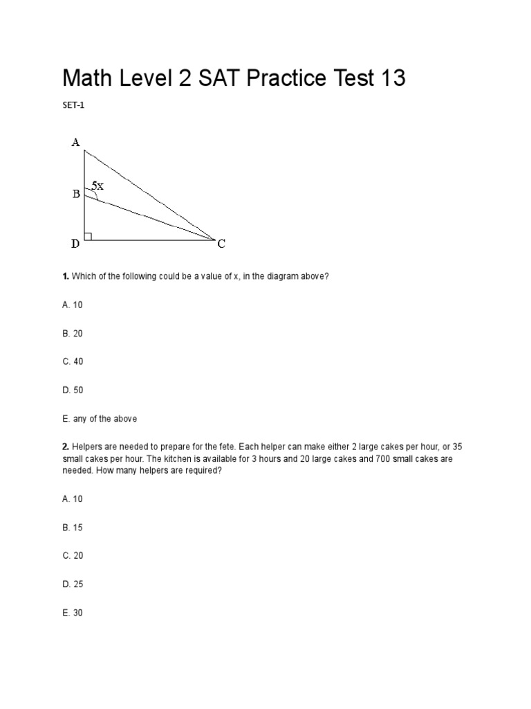 SAT Math Level 2 Practice Test 13: 40 Questions | PDF | Ratio | Mathematics SAT Math Level 2 Practice Test 13: 40 Questions | PDF | Ratio | Mathematics