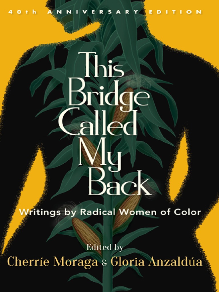 This Bridge Called My Back Writings by Radical Women of Color ...