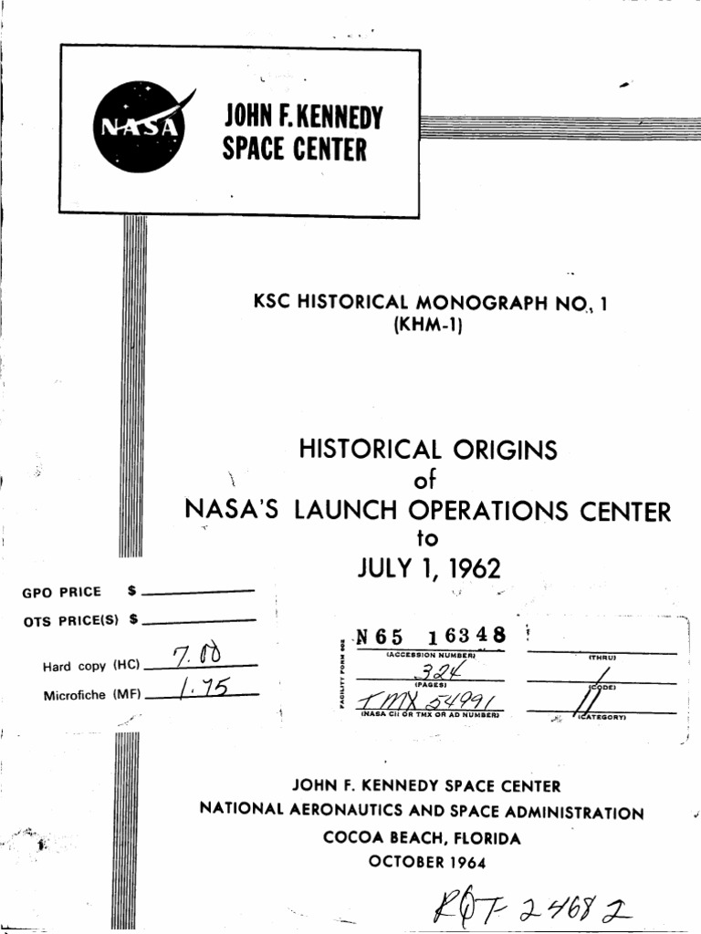 Historical Origins of NASA's Launch Operations Center To July 1, 1962 ...
