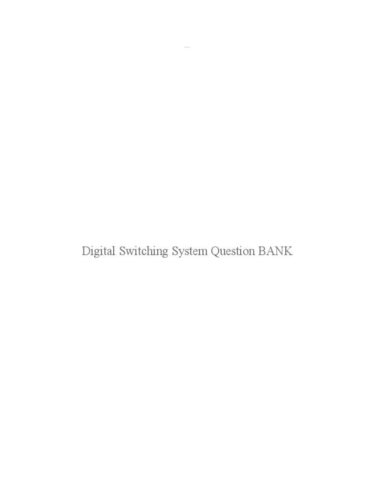 Digital Switching System Question Bank | PDF | Telecommunications | Electronics