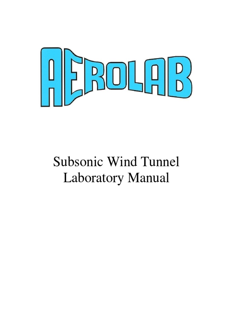 AEROLAB Subsonic Wind Tunnel Lab Manual | PDF | Reynolds Number | Boundary Layer