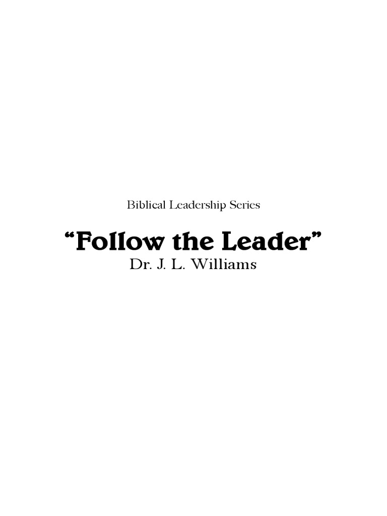 Follow The Leader | PDF | Leadership | Jesus