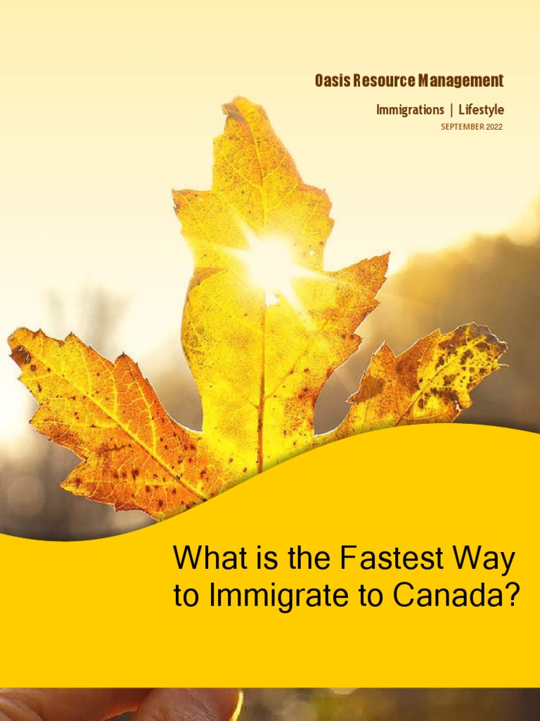 What Is The Fastest Way To Immigrate To Canada? | PDF | Provinces And ...