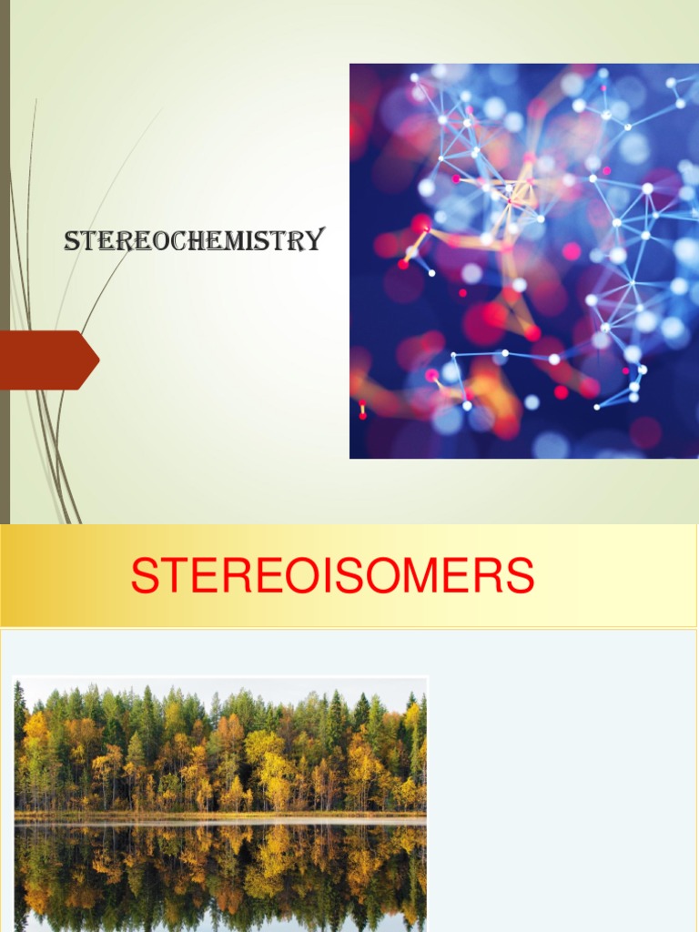 Stereochemistry Student's | PDF | Chirality (Chemistry) | Isomer