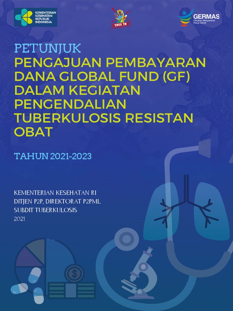 Petunjuk Pengajuan Pembayaran Dana GF Utk Kegiatan TB RO 2021-2023 | PDF