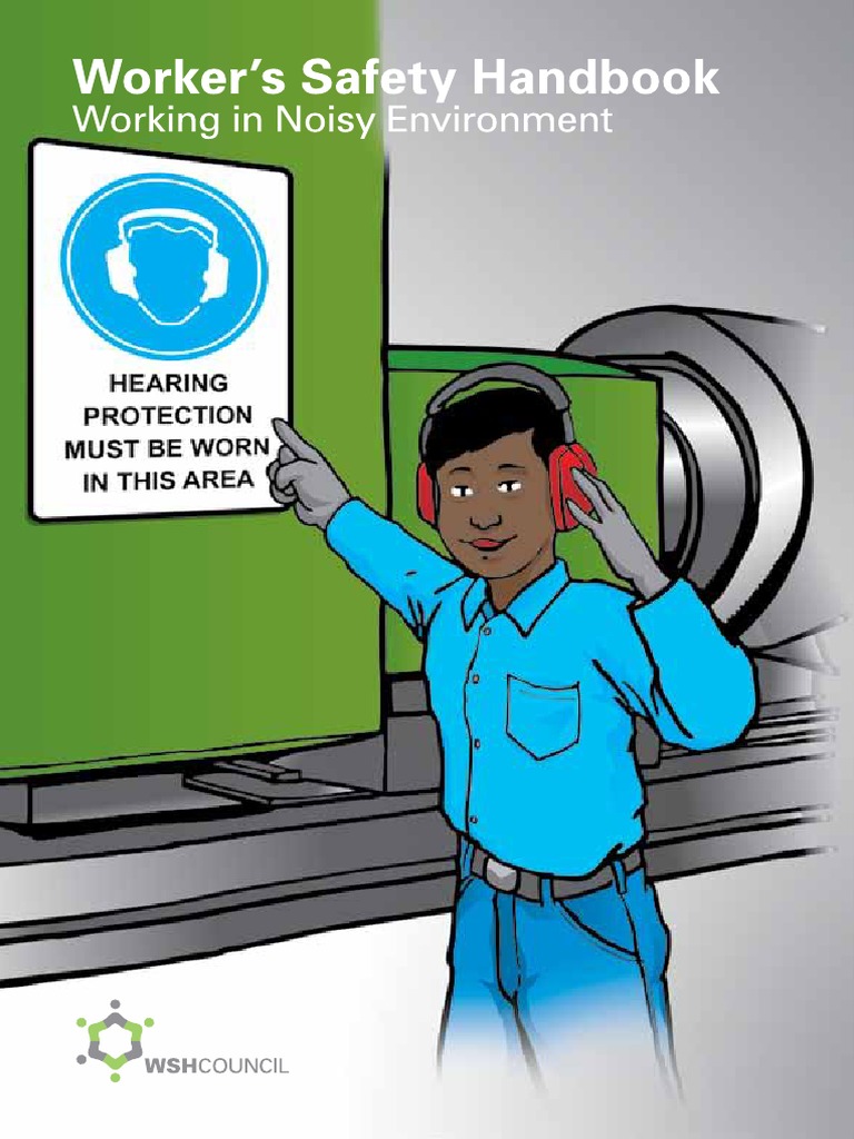 Workers Safety Handbook Working in Noisy Environment | PDF