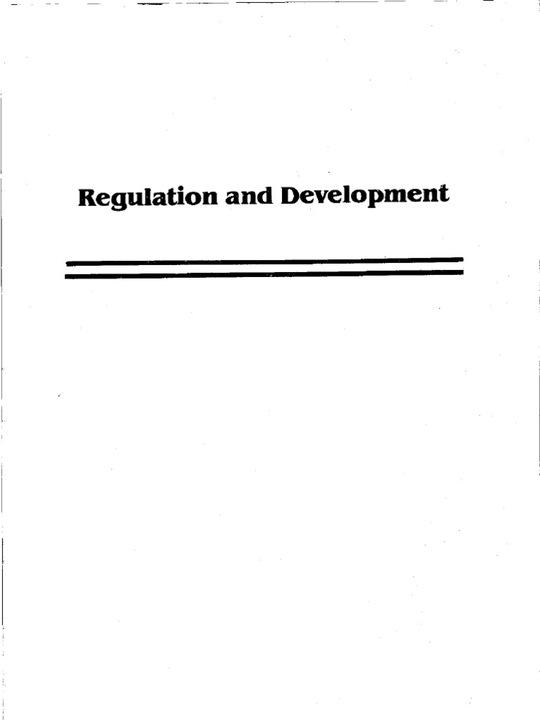 Regulation and Development India's Policy Experience of Controls Over ...